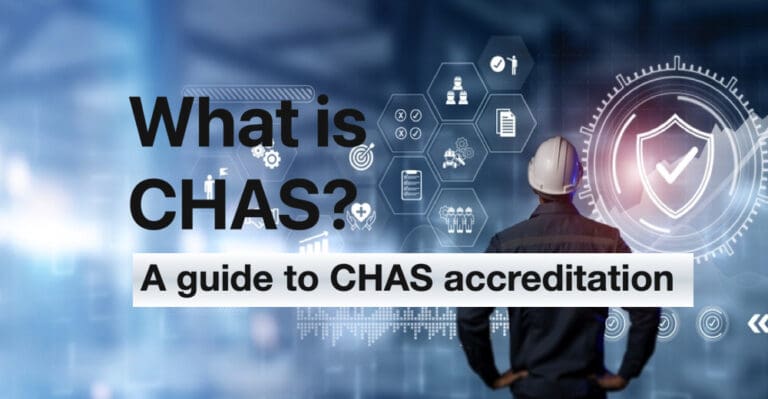 What is CHAS Accreditation - CHAS Accreditation - Seguro H&S
